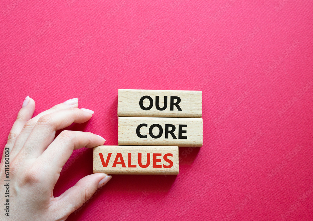 Our core values symbol. Concept words Our core values on wooden blocks ...