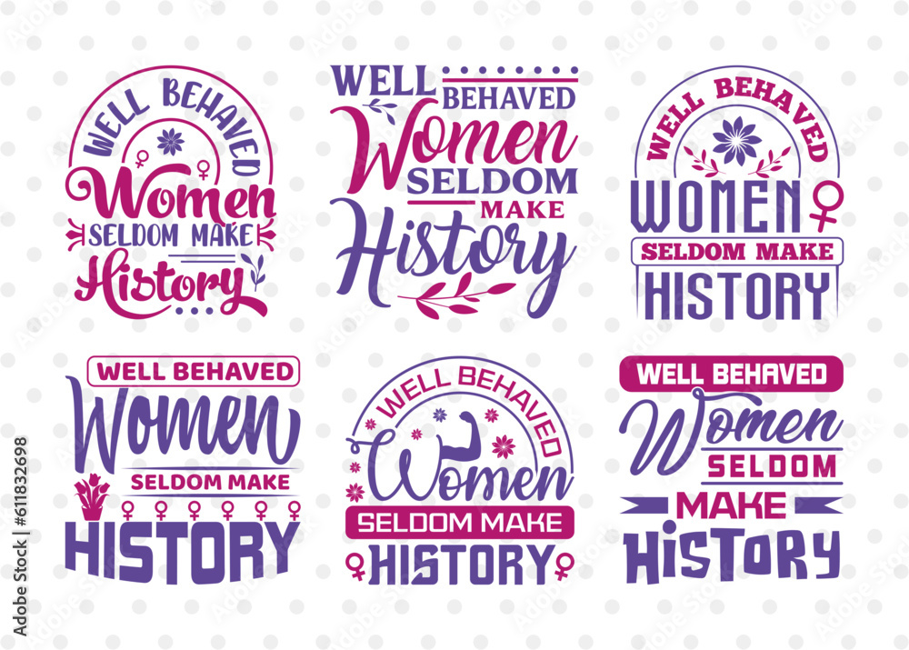 Well Behaved Women Seldom SVG Bundle, Welcome Spring Svg, Spring Svg ...