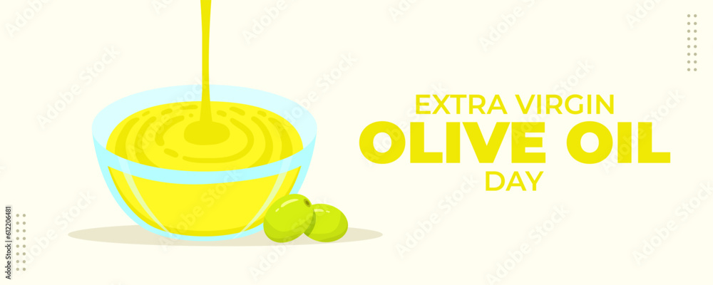Extra Virgin Olive Oil Day on 30 September Banner Background ...