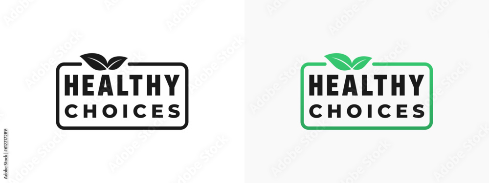 Healthy choices label or Healthy choices sign vector isolated in flat ...