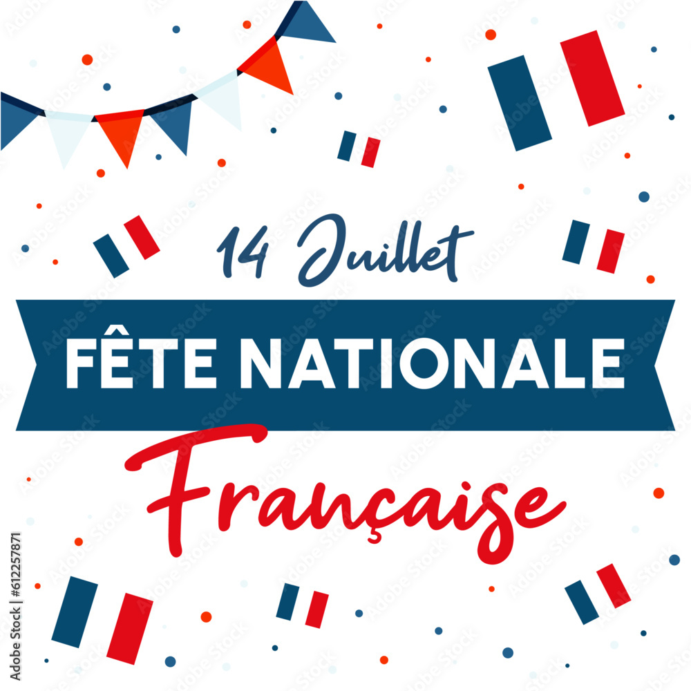 Fête nationale française - 14 juillet - Titre et illustrations ...