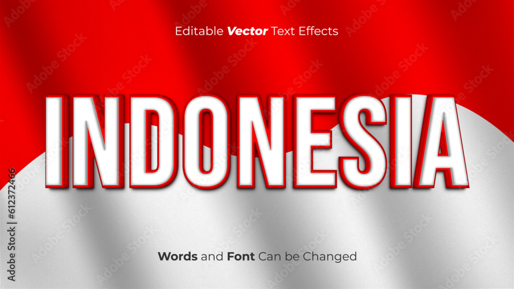 Editable 3D Indonesia Vector Text Effect on Indonesia flag background ...