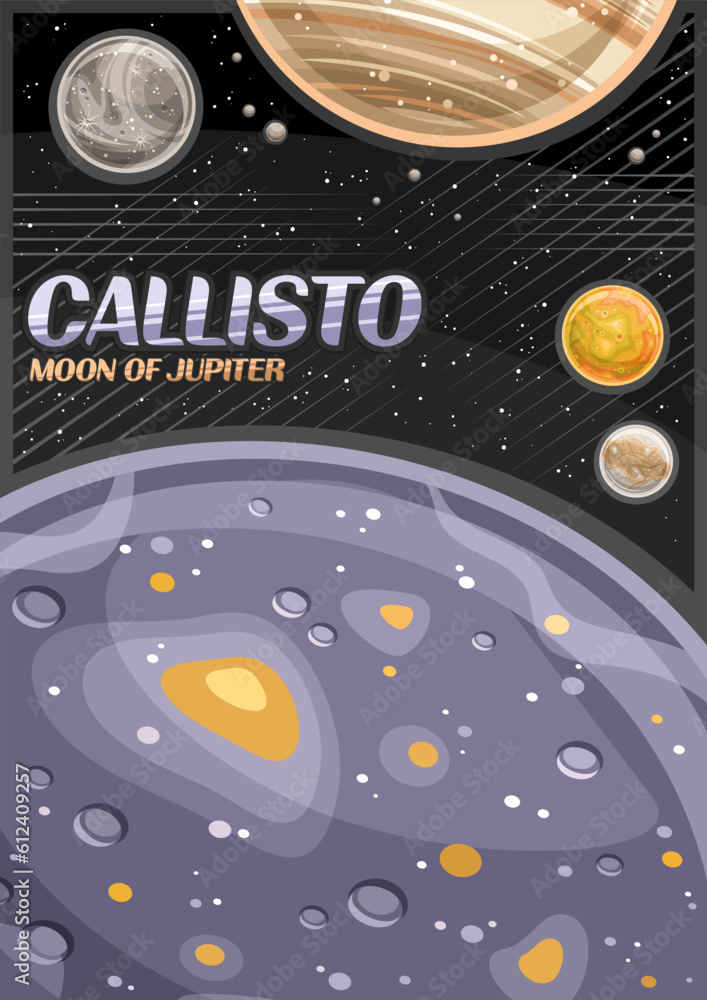 Vector Poster for Callisto, vertical banner with illustration of ...