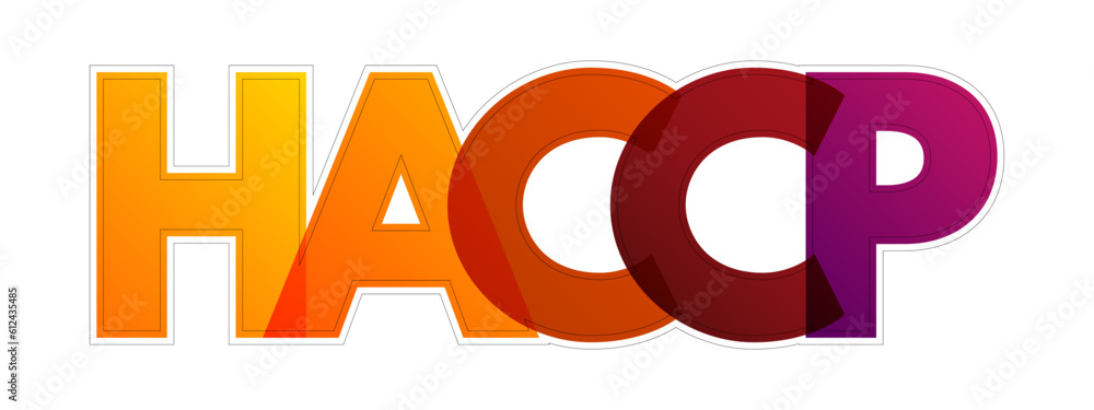 HACCP Hazard analysis and critical control points - systematic ...