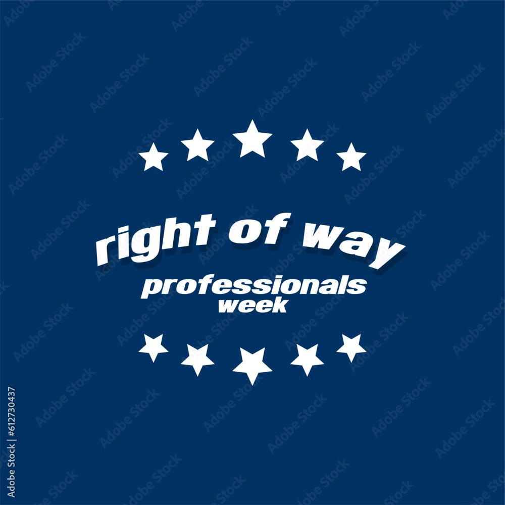 Right of Way Professionals Week, Holiday concept. Template for ...