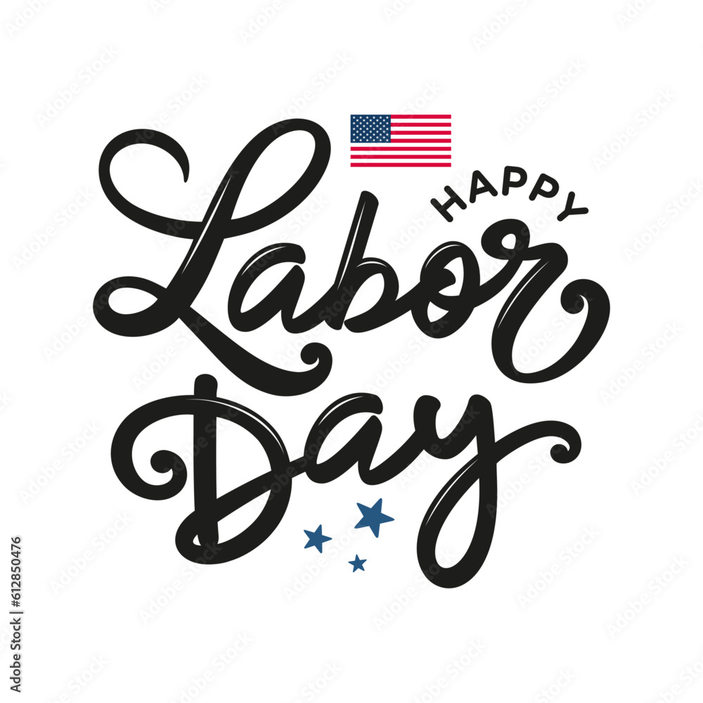 Happy Labor day hand lettering template, background, vector, text ...