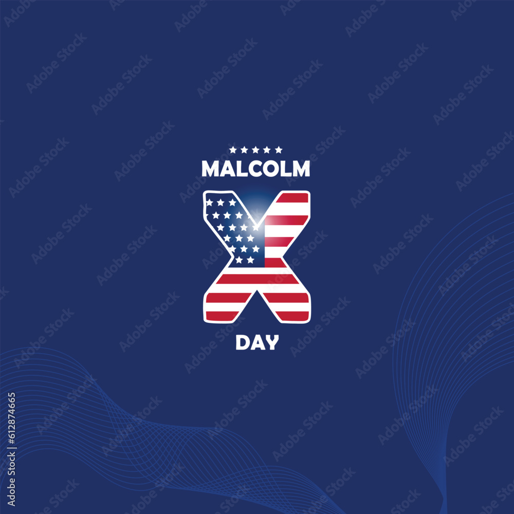 Malcolm X Day in May. American holiday in honor of the civil rights ...