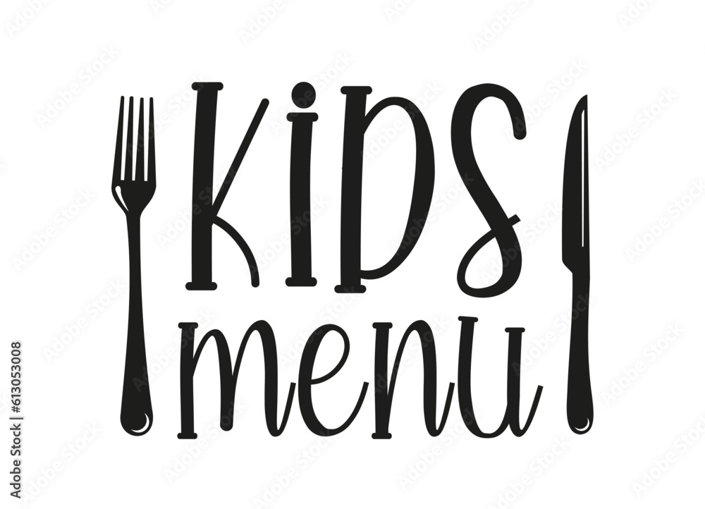 Kids menu. Logo for banner, flyer, poster design. Meal menu vector ...