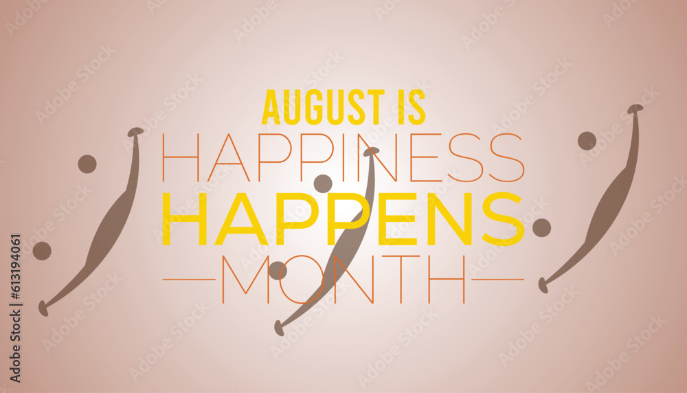 Happiness happens month. August.banner design template Vector ...