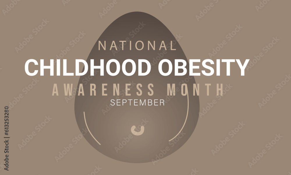 National Childhood Obesity Awareness Month. background, banner, card ...