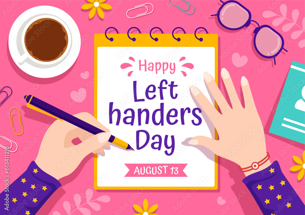 Happy LeftHanders Day Celebration Vector Illustration with Raise ...