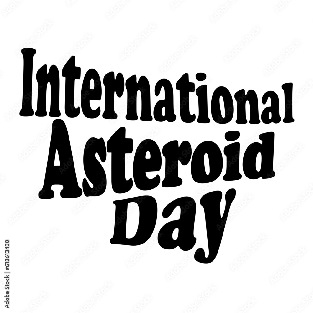 International asteroid day text typography, asteroid day calligraphy ...