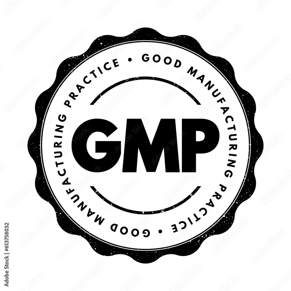 GMP Good Manufacturing Practice - system for ensuring that products are ...