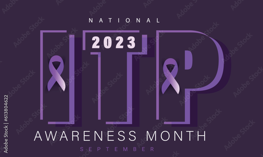 National ITP Awareness Month. background, banner, card, poster ...