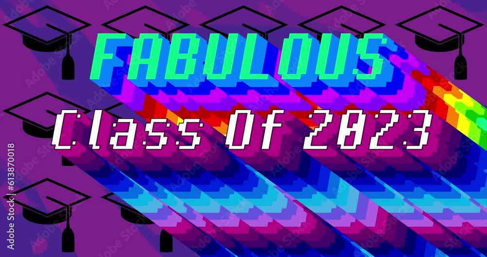 Fabulous Class of 2023 text. 4k animated word with long layered ...