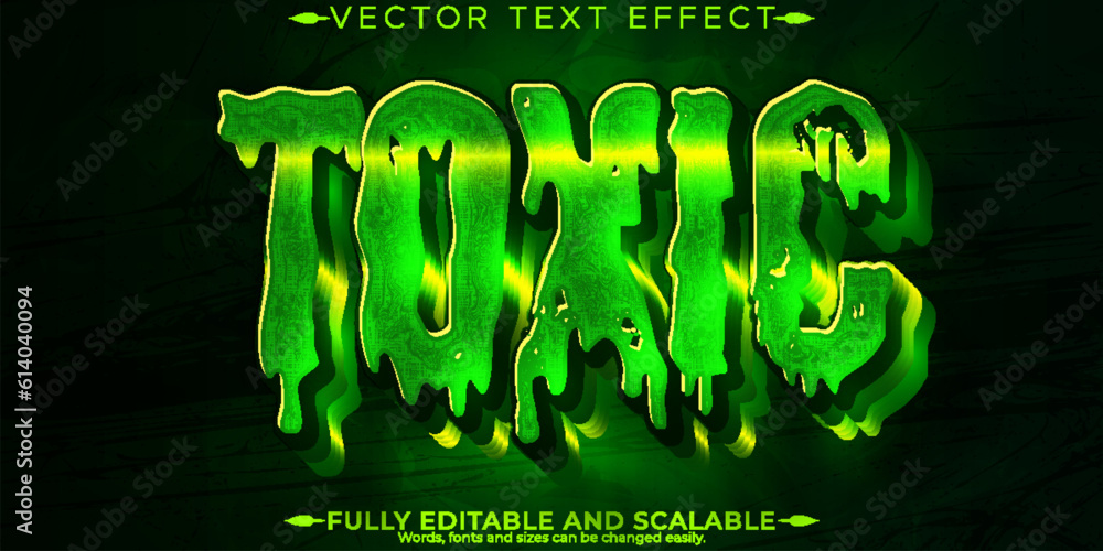 Toxic text effect, editable green chemical danger text style Stock ...