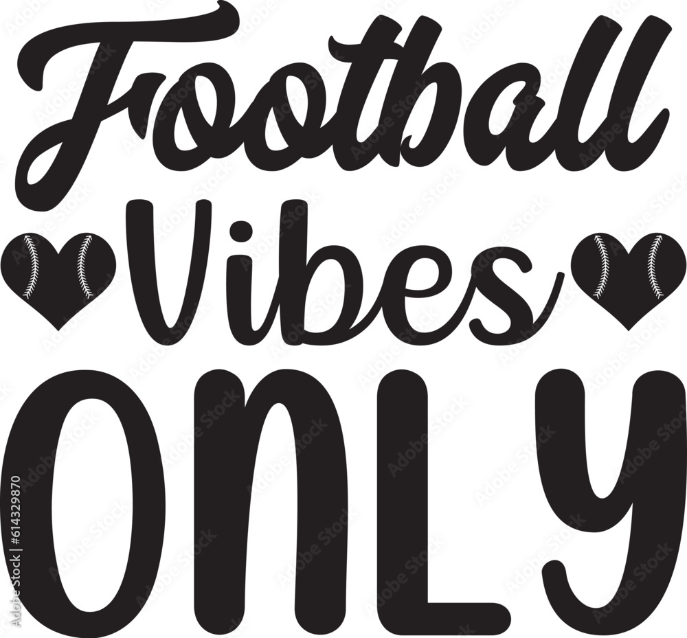 Football vibes only SVG, Football svg Files, Football svg Designs, for ...