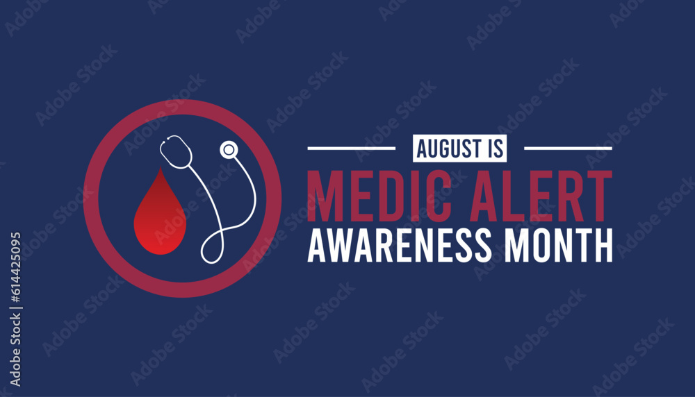 August is Medic Alert awareness month..banner, Holiday, poster, card ...