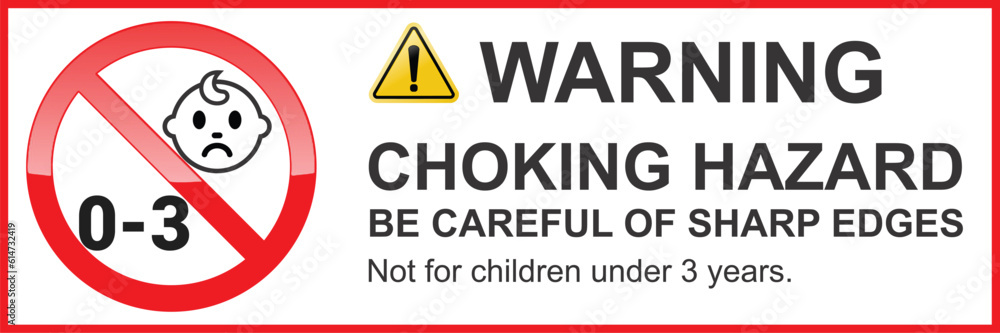 Not suitable for children under 3 years choking hazard forbidden sign ...