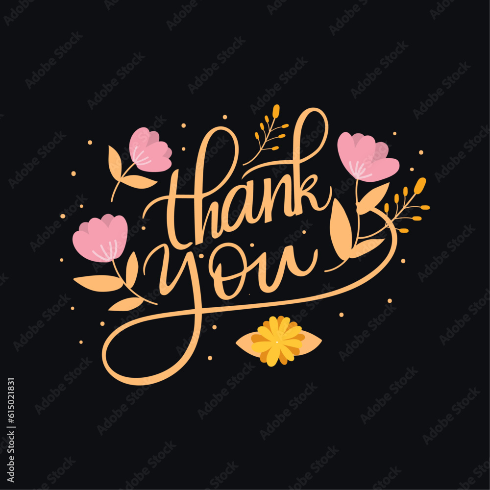 Thank you black background with orange shade lettering with flowers ...