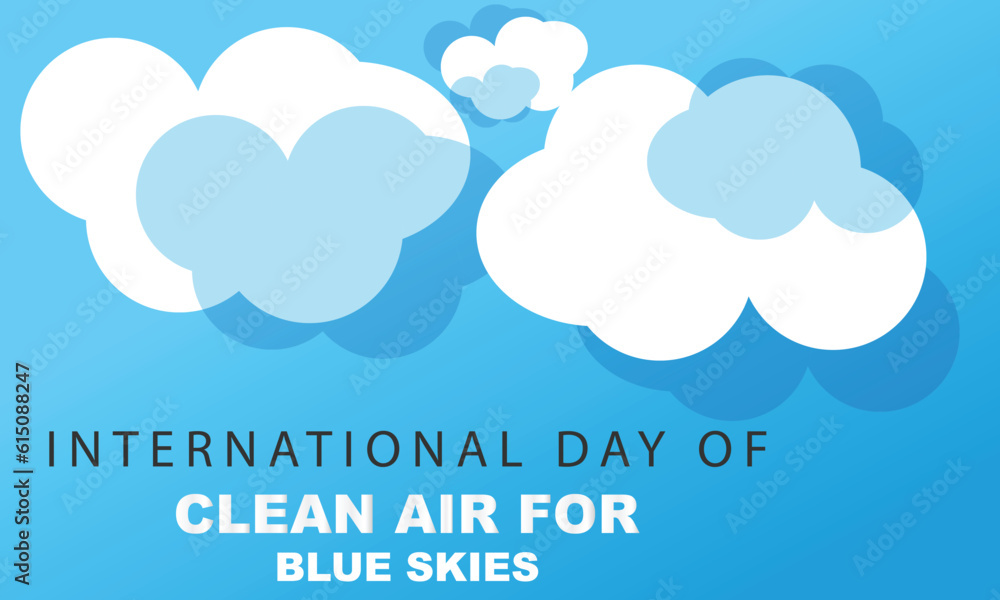 international day of clean air for blue skies. background, banner, card ...