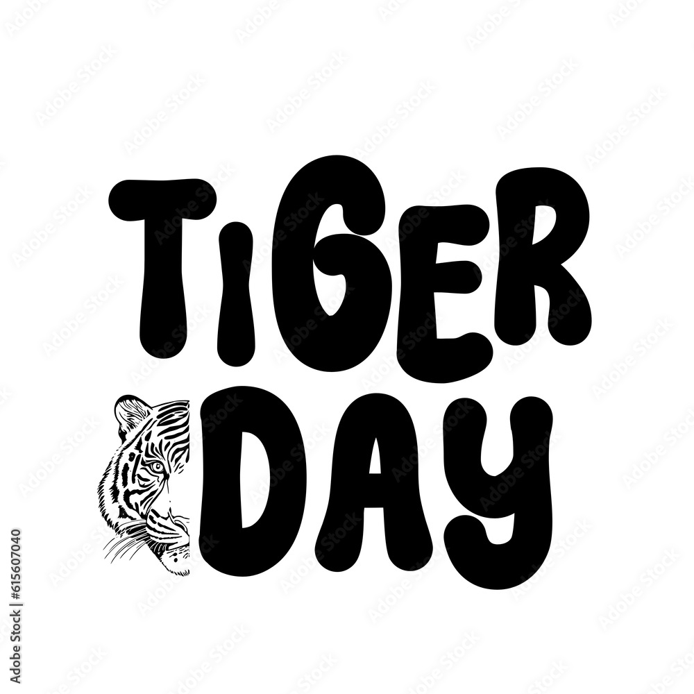 Tiger Day text typography, calligraphy, lettering inscription clipart ...