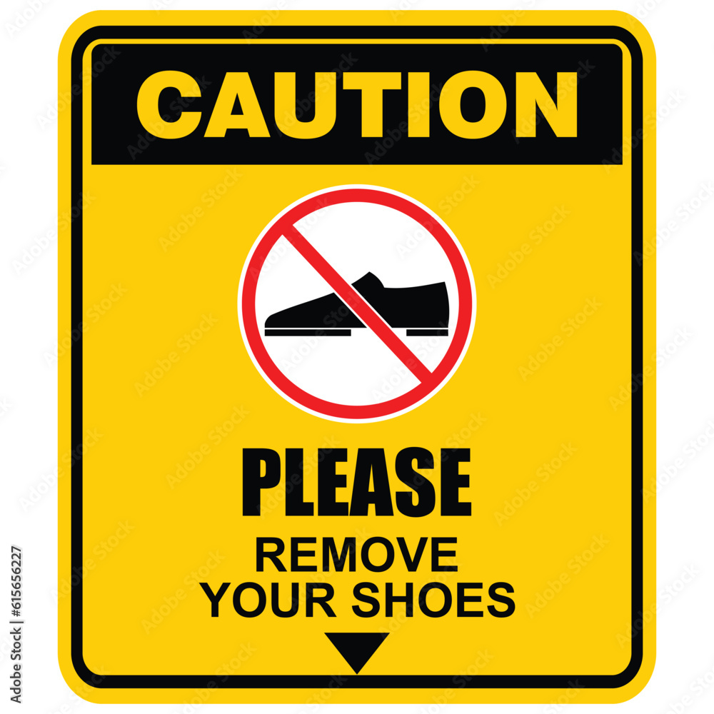 Caution, Please Remove Your Shoes, sign and sticker vector Stock Vector ...