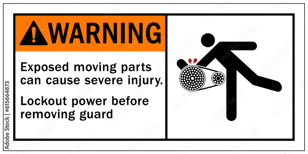 Moving machinery warning sign and labels exposed moving parts can cause ...