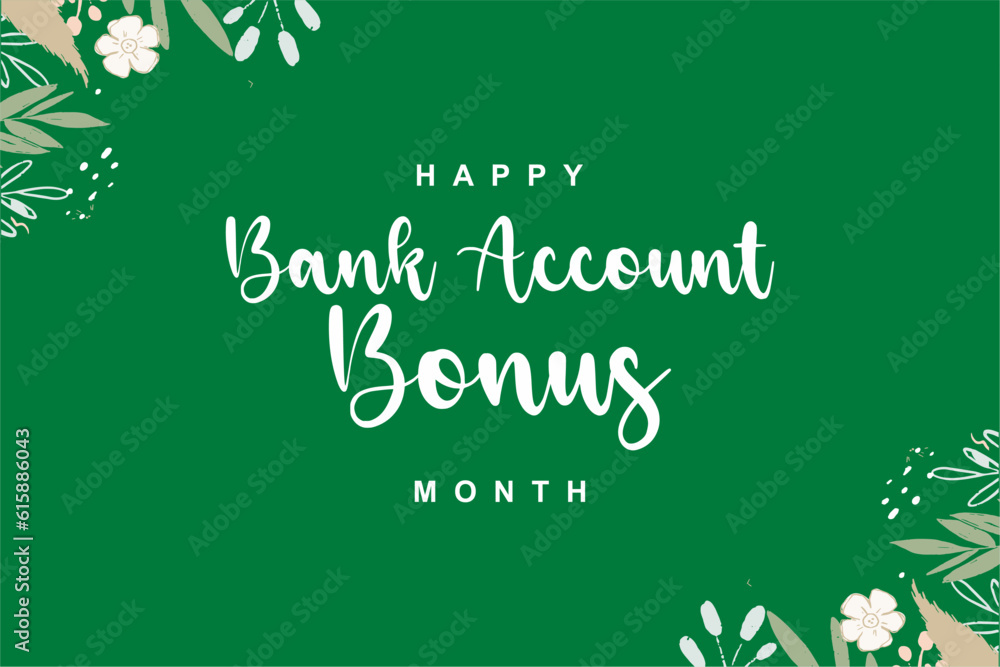 Bank Account Bonus Month background template Holiday concept Stock ...