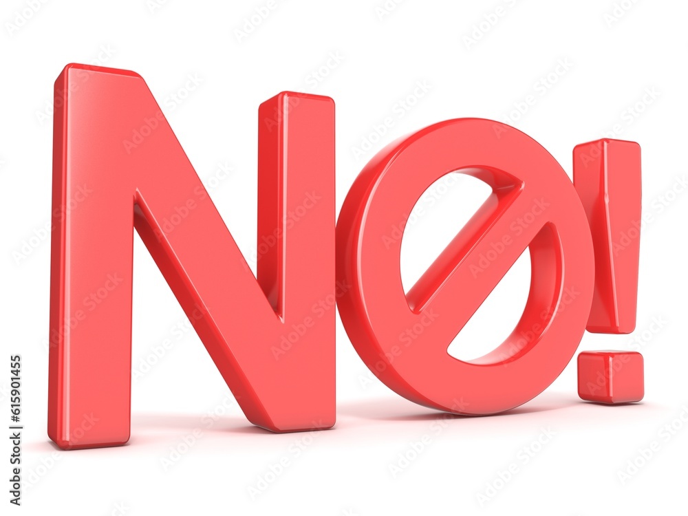 Forbidden sign concept. Word NO with prohibited symbol. 3D render ...