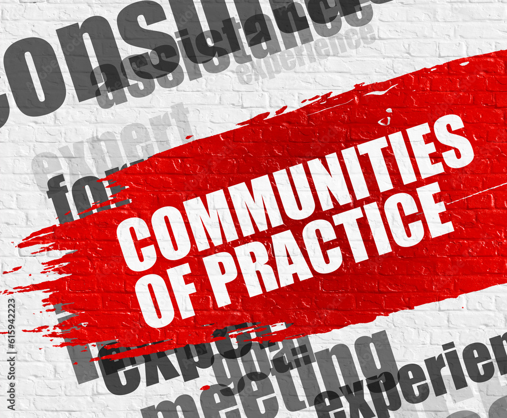 Education Concept: Communities Of Practice - on the White Brick Wall ...