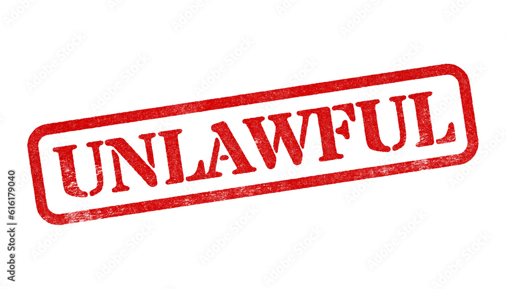 Unlawful red rubber stamp isolated on transparent background with ...
