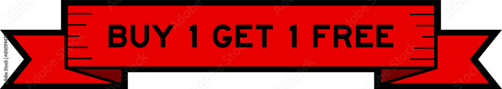 Ribbon label banner with word buy 1 get 1 free in red color on white background Stock Vector ...