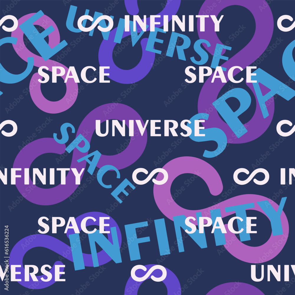The inscriptions SPACE, INFINITY, UNIVERSE and the infinity sign on a ...