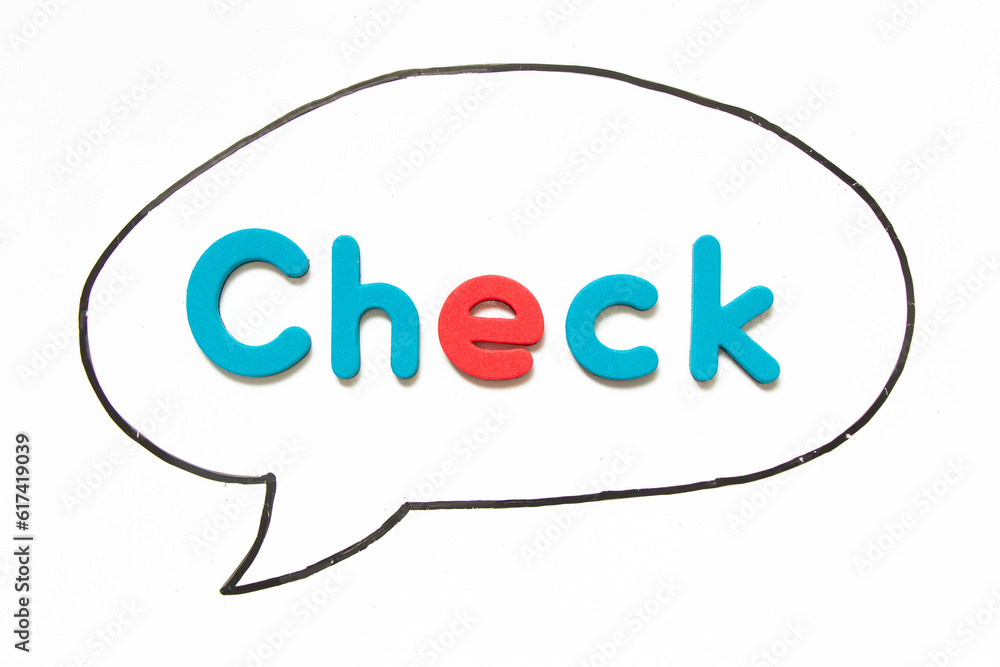 Alphabet letter with word check in black line hand drawing as bubble ...
