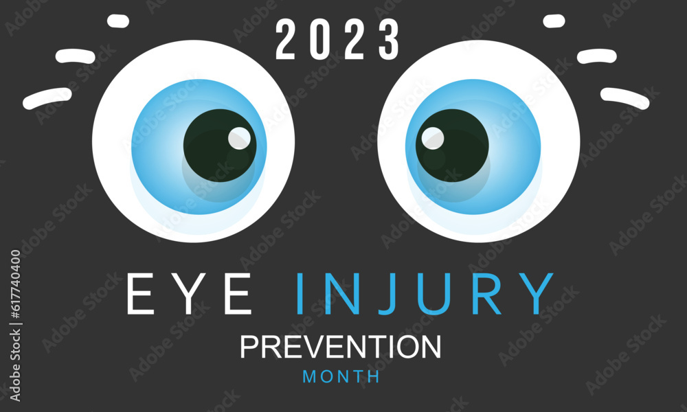 Eye injury prevention month. background, banner, card, poster, template ...