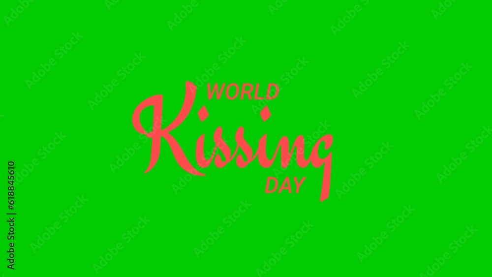 World Kissing day Animated text in greenscreen. kissing day animated ...