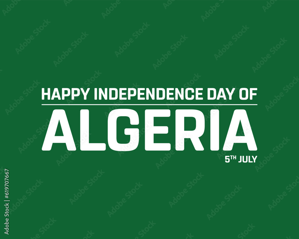 Happy Independence Day of Algeria, Independence Day of Algeria, Algeria ... Happy Independence Day of Algeria, Independence Day of Algeria, Algeria ...