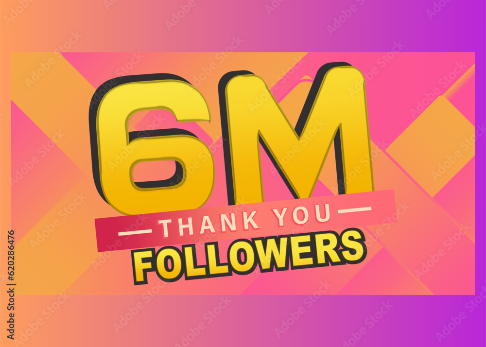Thank you 6m followers banner, Thanks followers congratulation card ...