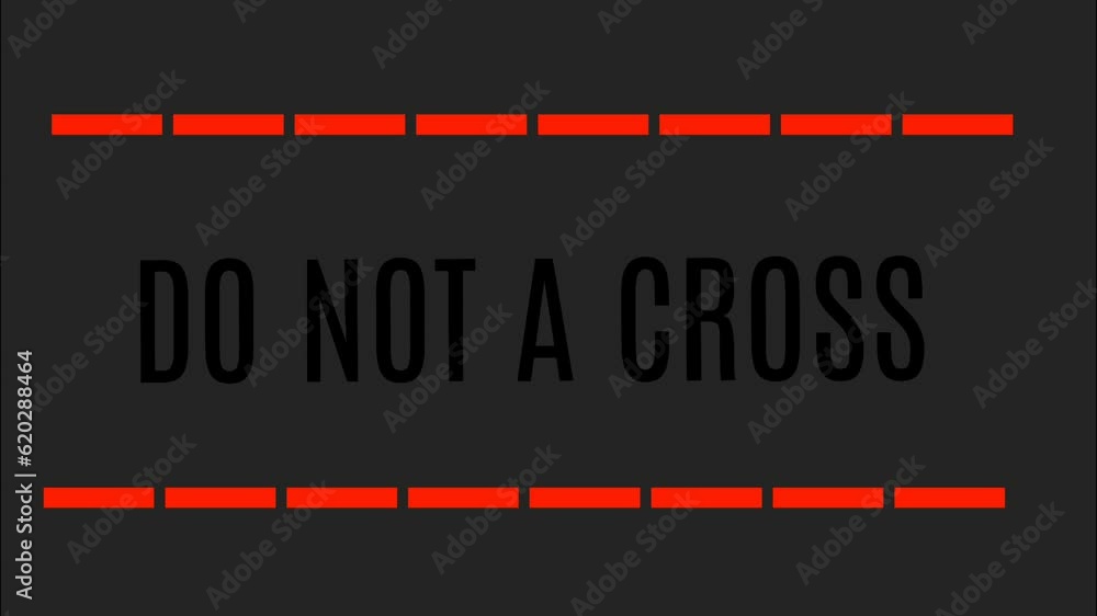 Text Animated of Lettering do not a cross, lights up a simple solid red ...