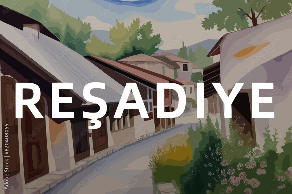 Beautiful watercolor painting of a Turkish scene with the name Reşadiye ...