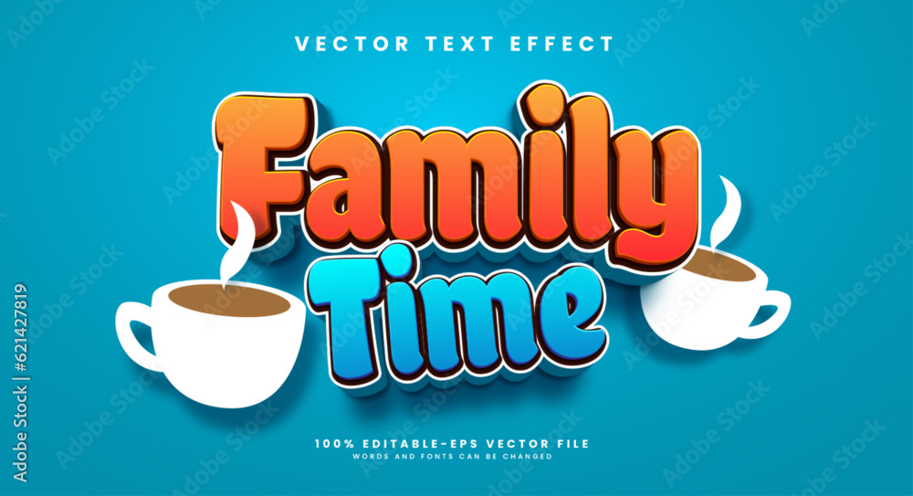 Family time cartoon text style effect, for a relaxing theme. Stock ...