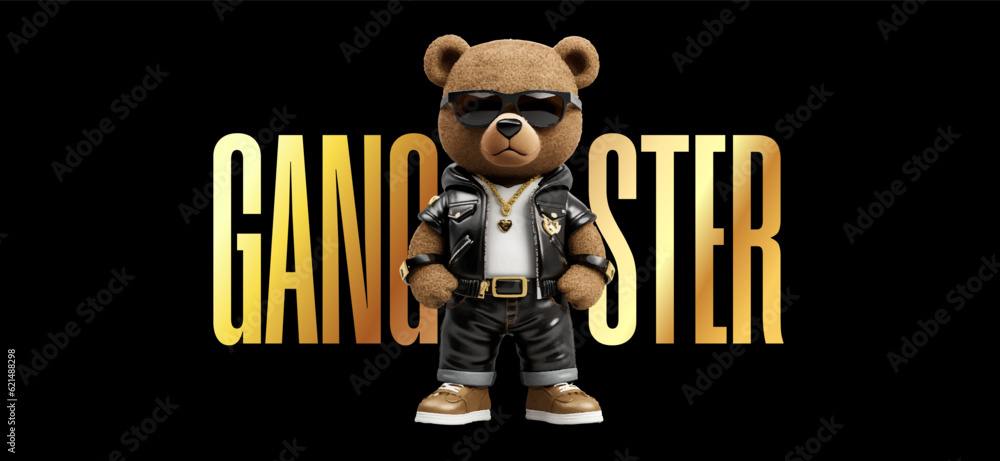 Teddy bear a sunglass and with a chain, slogan with gangster on black ...