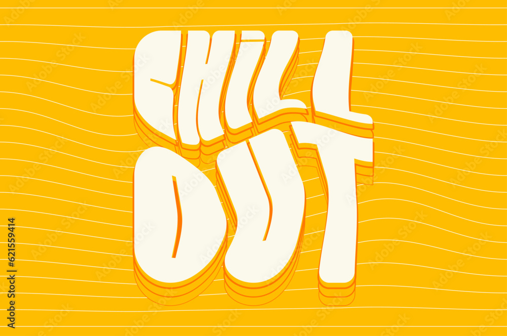 Vector lettering in retro style. Chill out text. Flat abstract ...