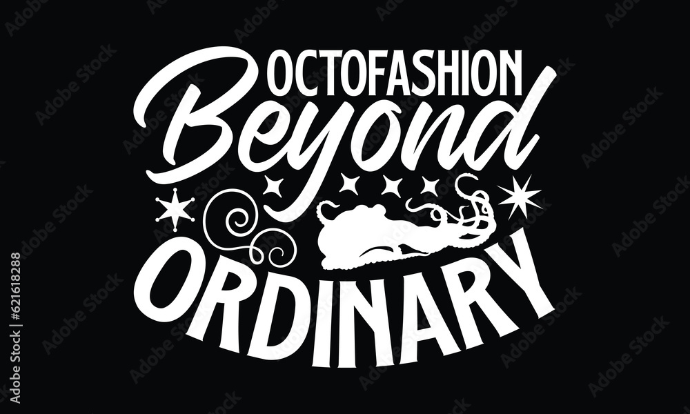 OctoFashion Beyond Ordinary- Octopus T'shirt design, Hand drawn ...