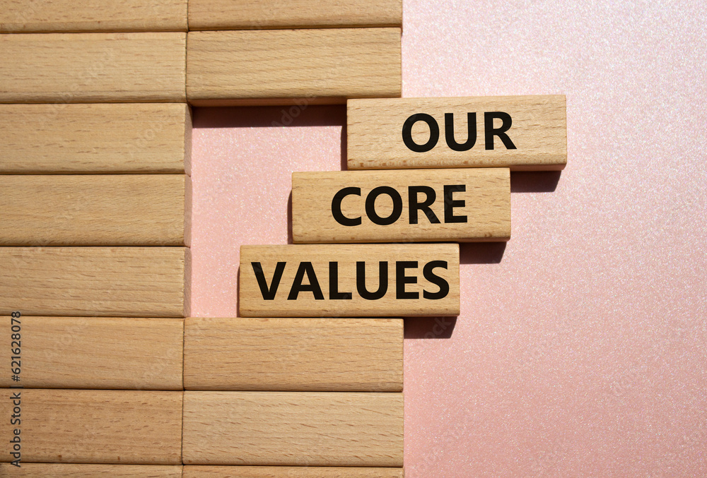 Our core values symbol. Concept words Our core values on wooden blocks ...