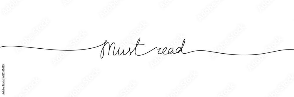 Monoline phrase must read. One line continuous text calligraphy ...