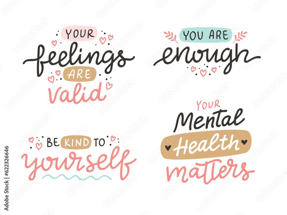 Mental health lettering. Inspirational positive quotes set, vector hand ...