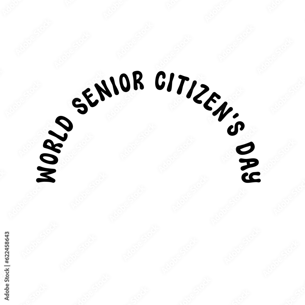 World Senior Citizens Day text typography, Calligraphy, World Senior ...