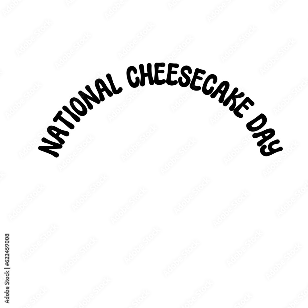 National cheesecake day typography, Calligraphy, National cheesecake ...